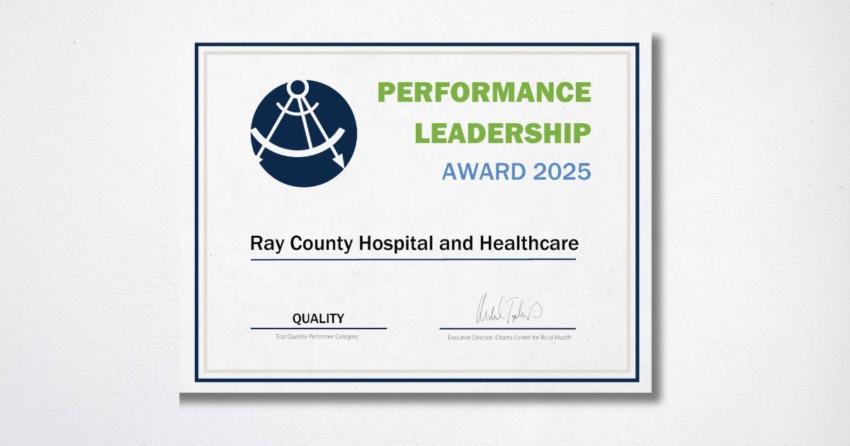 Ray County Hospital and Healthcare Earns 2025 Performance Leadership ...